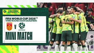 China v Australia | Mini Match | FIFA World Cup 2026 Third Round ...